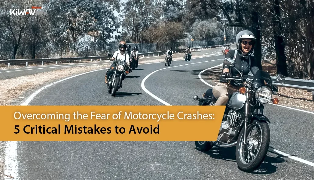 Overcoming the Fear of Motorcycle Crashes: 5 Critical Mistakes to Avoid ...