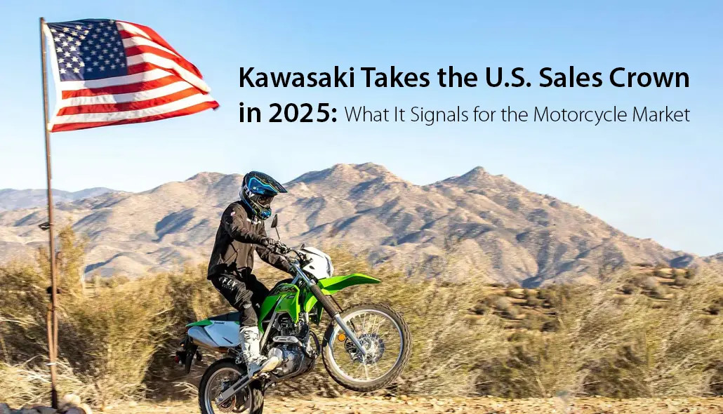 Kawasaki Takes the U.S. Sales Crown in 2025: What It Signals for the ...